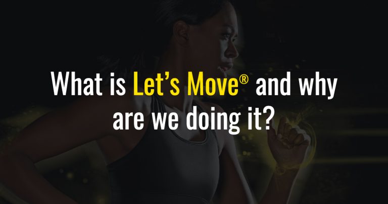 What is Let's Move® and why are we doing it? - Banks O' Dee Sports ...